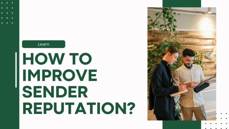 Sender Reputation: How to Check and Improve?